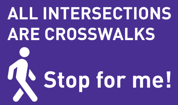 VISION ZERO | New signs at crosswalks remind drivers to stop for people ...